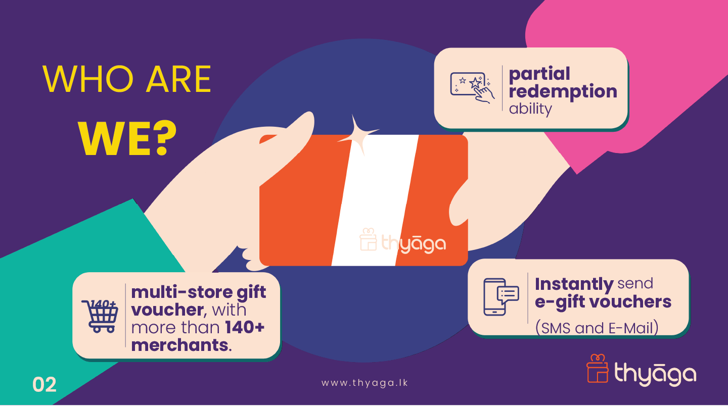 Thyaga Gift Vouchers Thyaga is Sri Lanka’s largest multi-store gift ...
